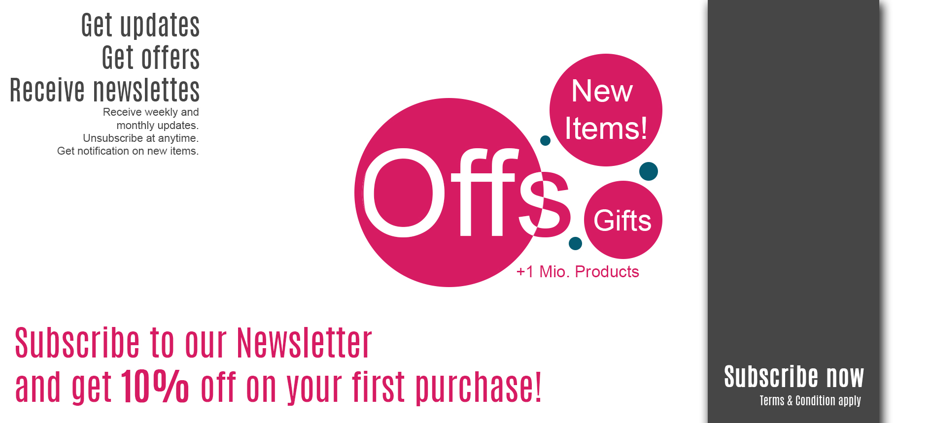 Subscribe to our Newsletter and be part of us!